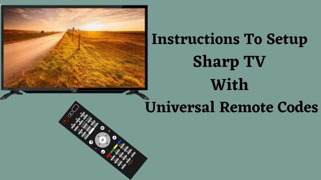 Sharp Tv Universal Remote Codes Instructions Remotes Replacement